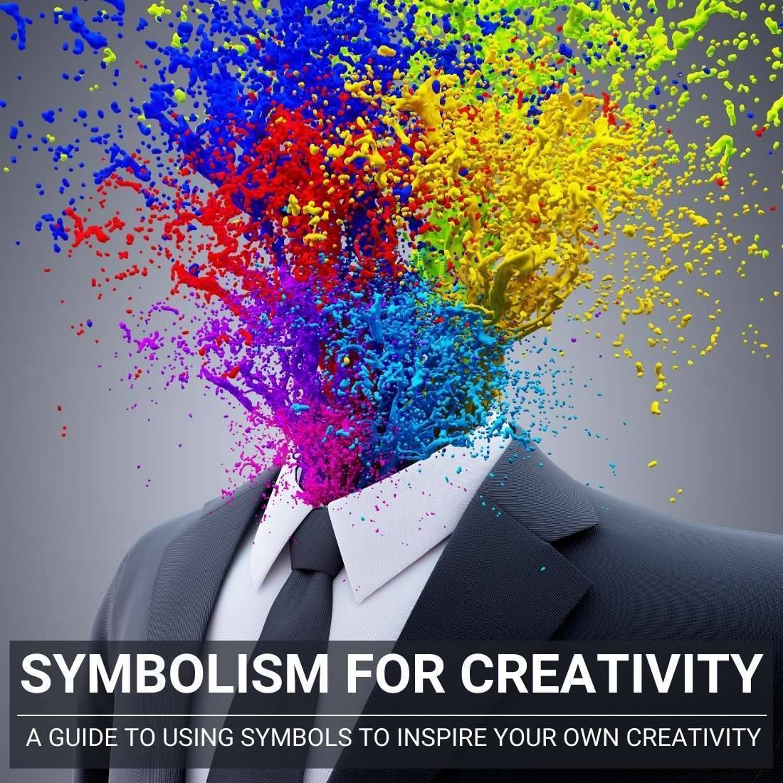 Symbolism For Creativity Symbols To Inspire Imagination 
